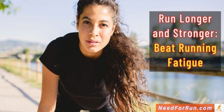 Run Longer and Stronger: The Ultimate Guide to Beating Running Fatigue ...
